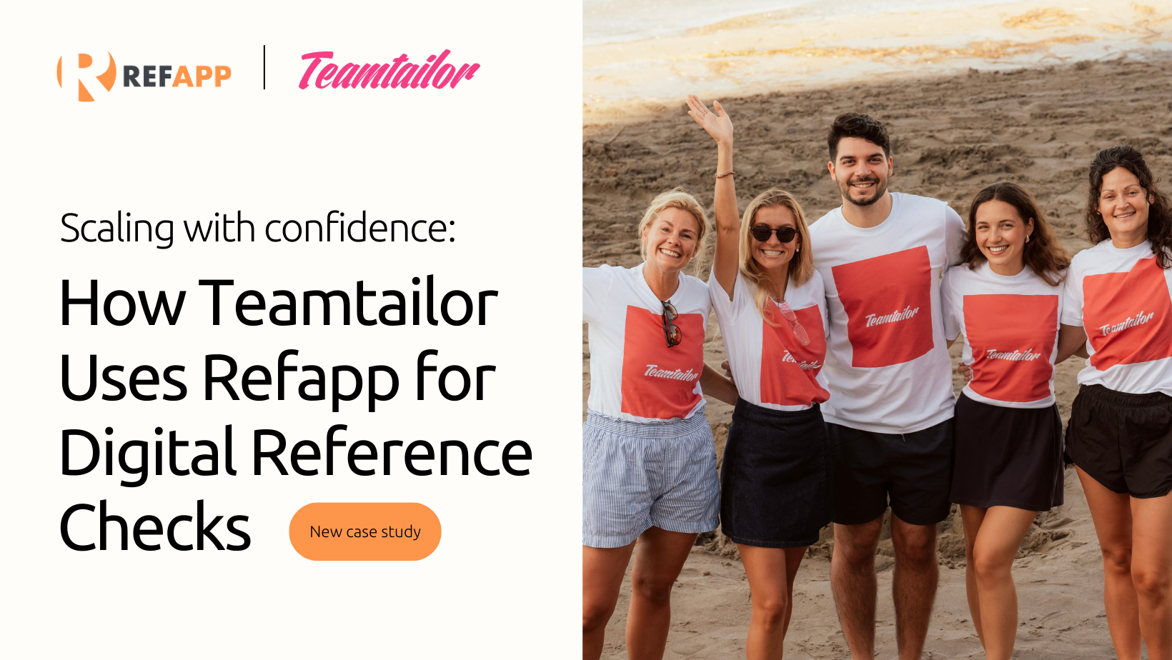 Scaling with Confidence: How Teamtailor Uses Refapp for Digital Reference Checks